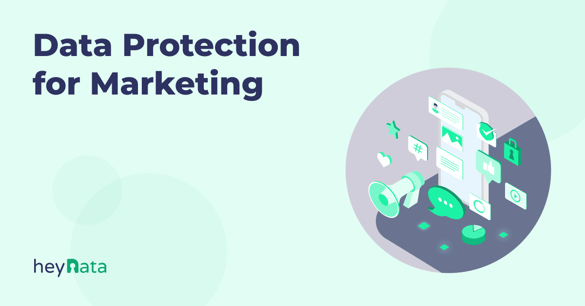 Data Protection in Marketing - Become GDPR compliant