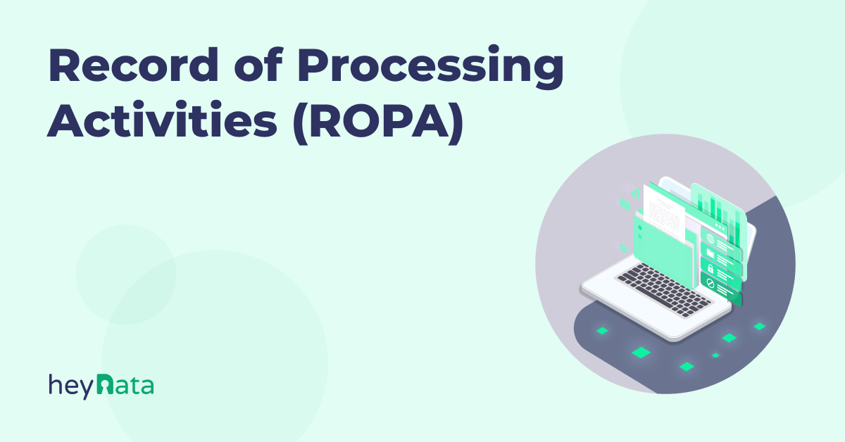 Record of Processing Activities (ROPA) According to the GDPR