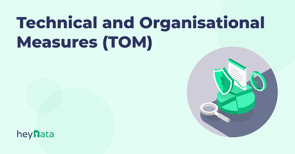 Technical and Organizational Measures (TOM)